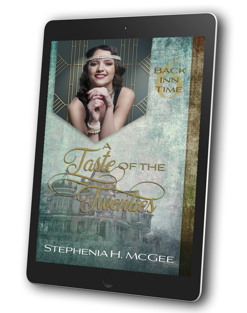 A Taste of the Twenties: Back Inn Time Book Six – StepheniaHMcGee