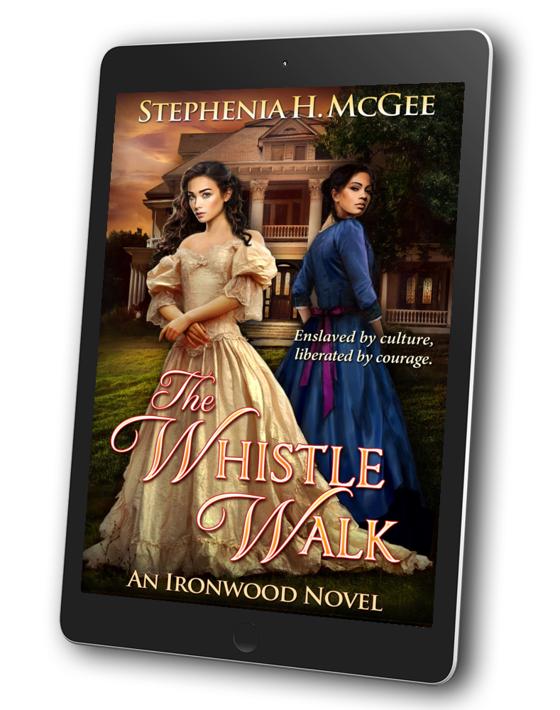 The Whistle Walk: Irownwood Family Saga Book One – StepheniaHMcGee